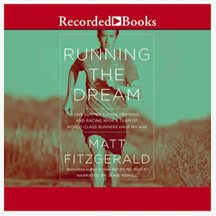 Runner Reads: “Running the Dream” by Matt Fitzgerald offers a look into ...